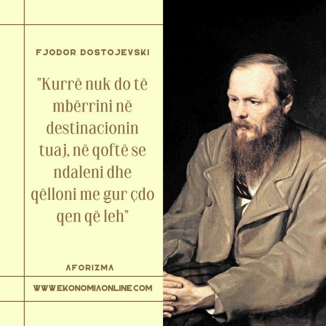 40 fjalë të urta nga Fjodor Dostojevski – Ekonomia Online